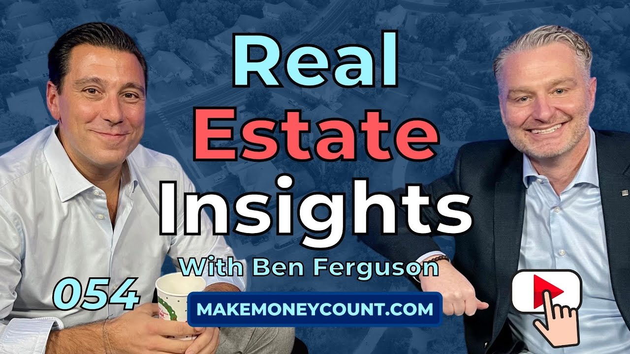 Unveiling Secrets of Real Estate: Insights with Ben Ferguson